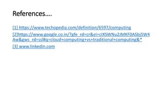 Cloud Computing vs. Traditional Computing | PPTX
