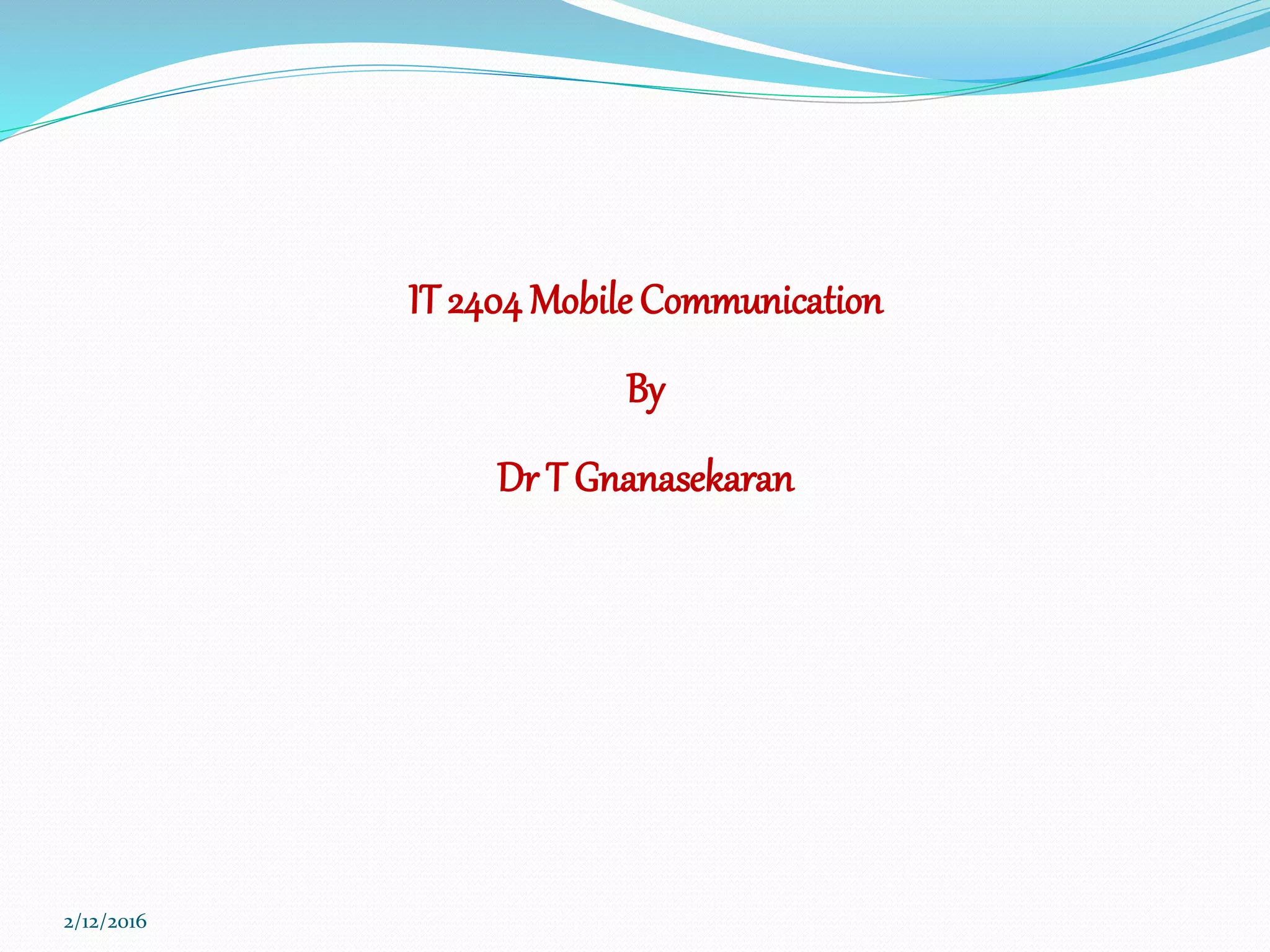It2402 Mobile Communication Unit3 Pptx Computer Networking Computing