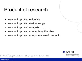 IT3010 Lecture- Purpose and product of research | PPTX