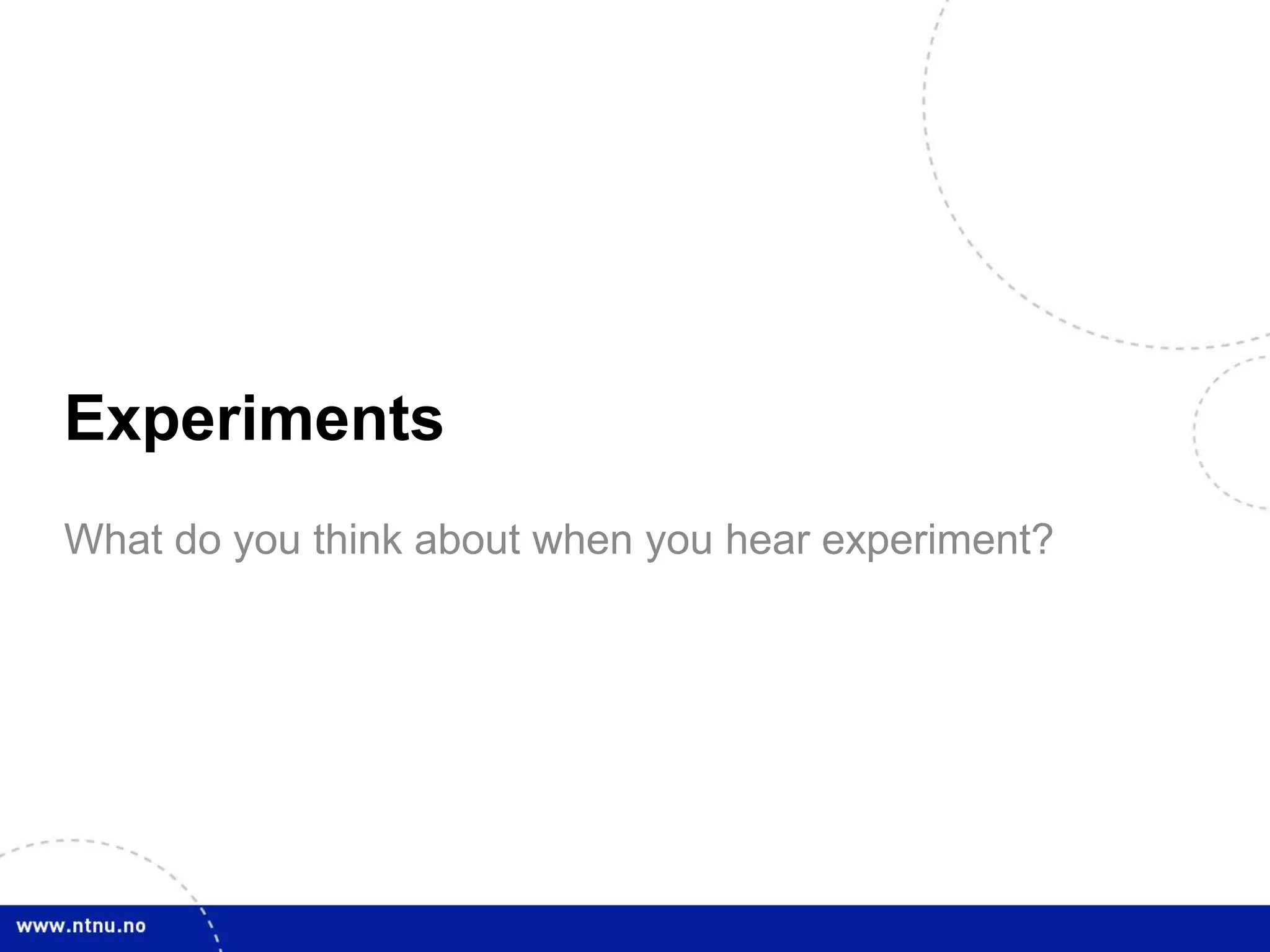 IT3010 Lecture- Experiments | PPTX