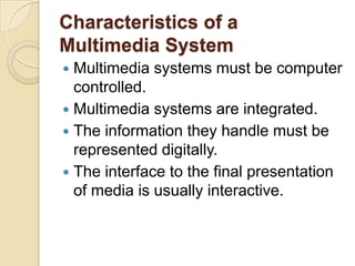 Intro to Multimedia Systems | PPTX