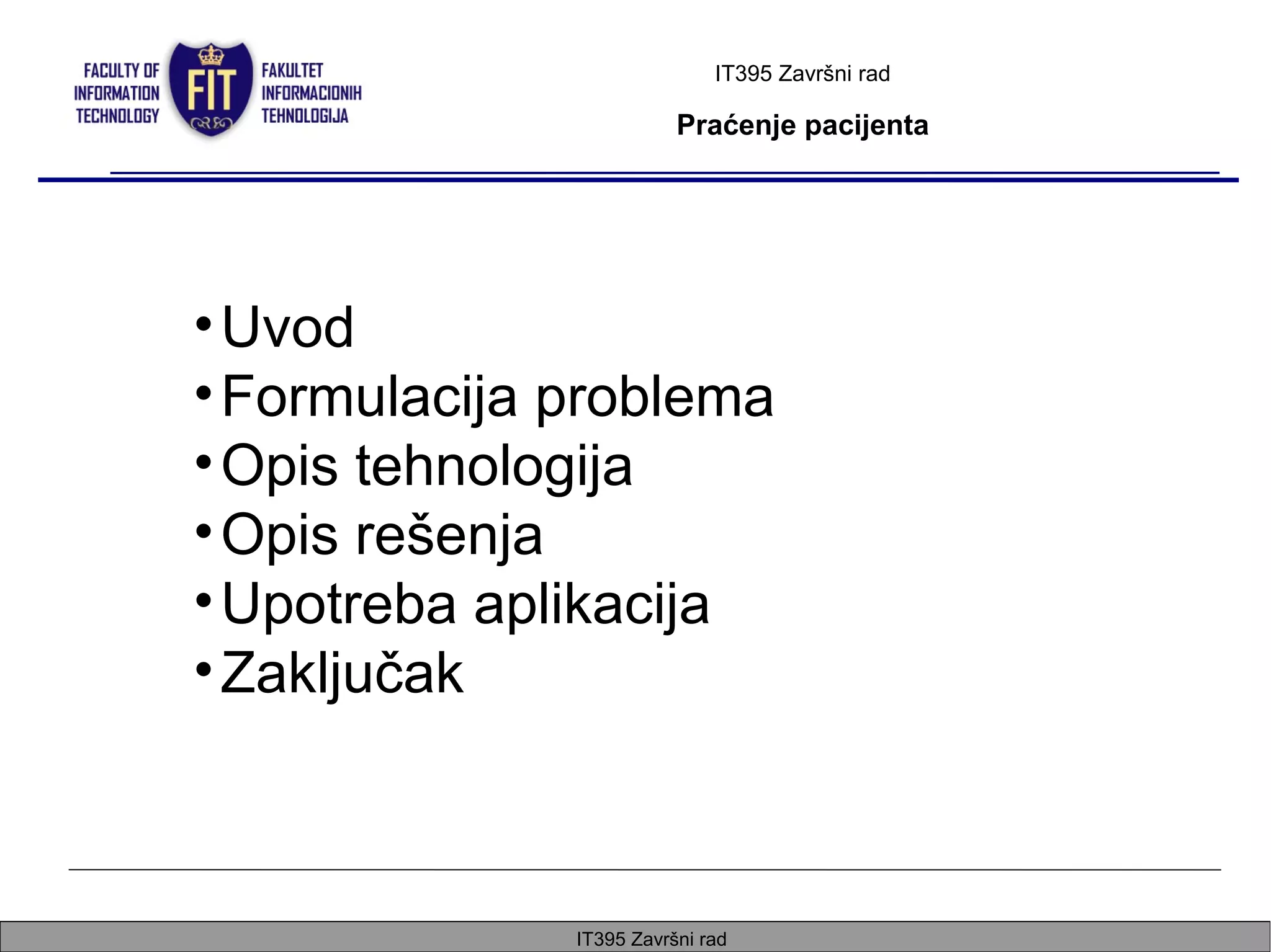 ZIS - Praćenje pacijenta / HIS - Patient tracking system | PPS