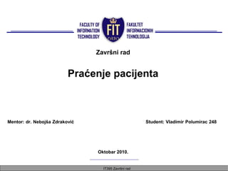ZIS - Praćenje pacijenta / HIS - Patient tracking system | PPS