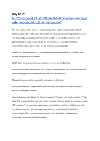IT 505 Final Submission Operating System Upgrade Implementation Brief | PDF