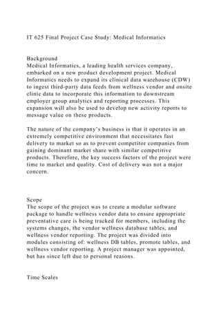 IT 625 Final Project Case Study Medical Informatics Backgroun.docx