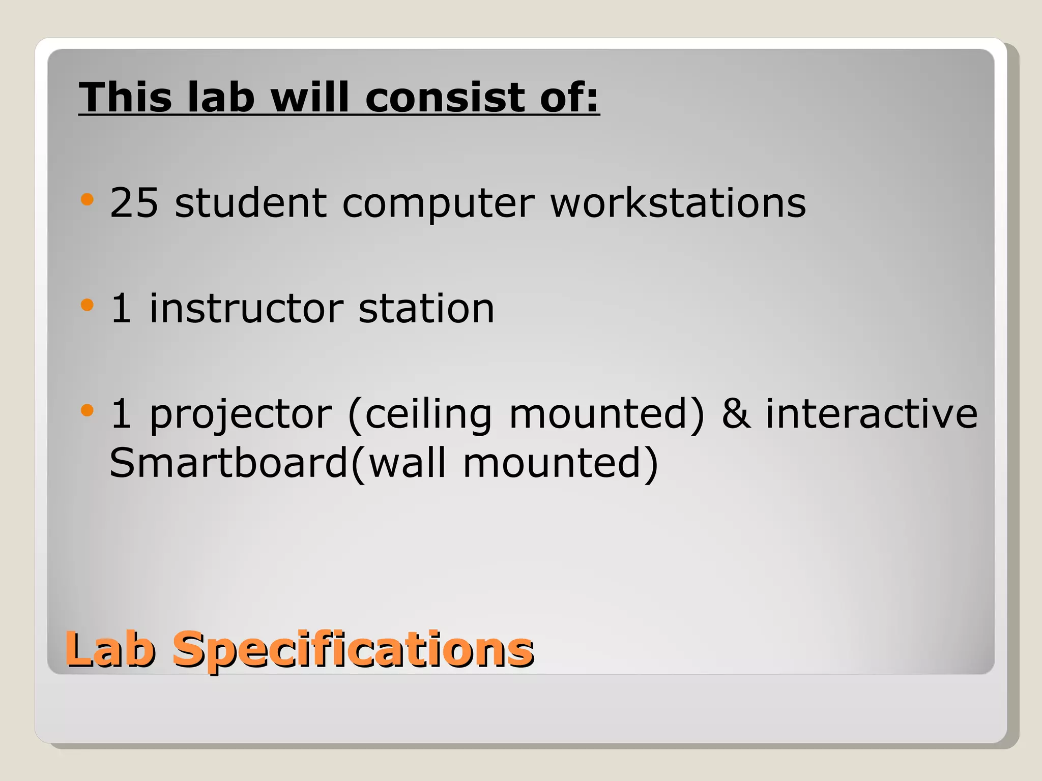 It662 lab proposal & layout 3 | PPT