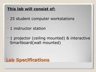 It662 lab proposal & layout 3 | PPT