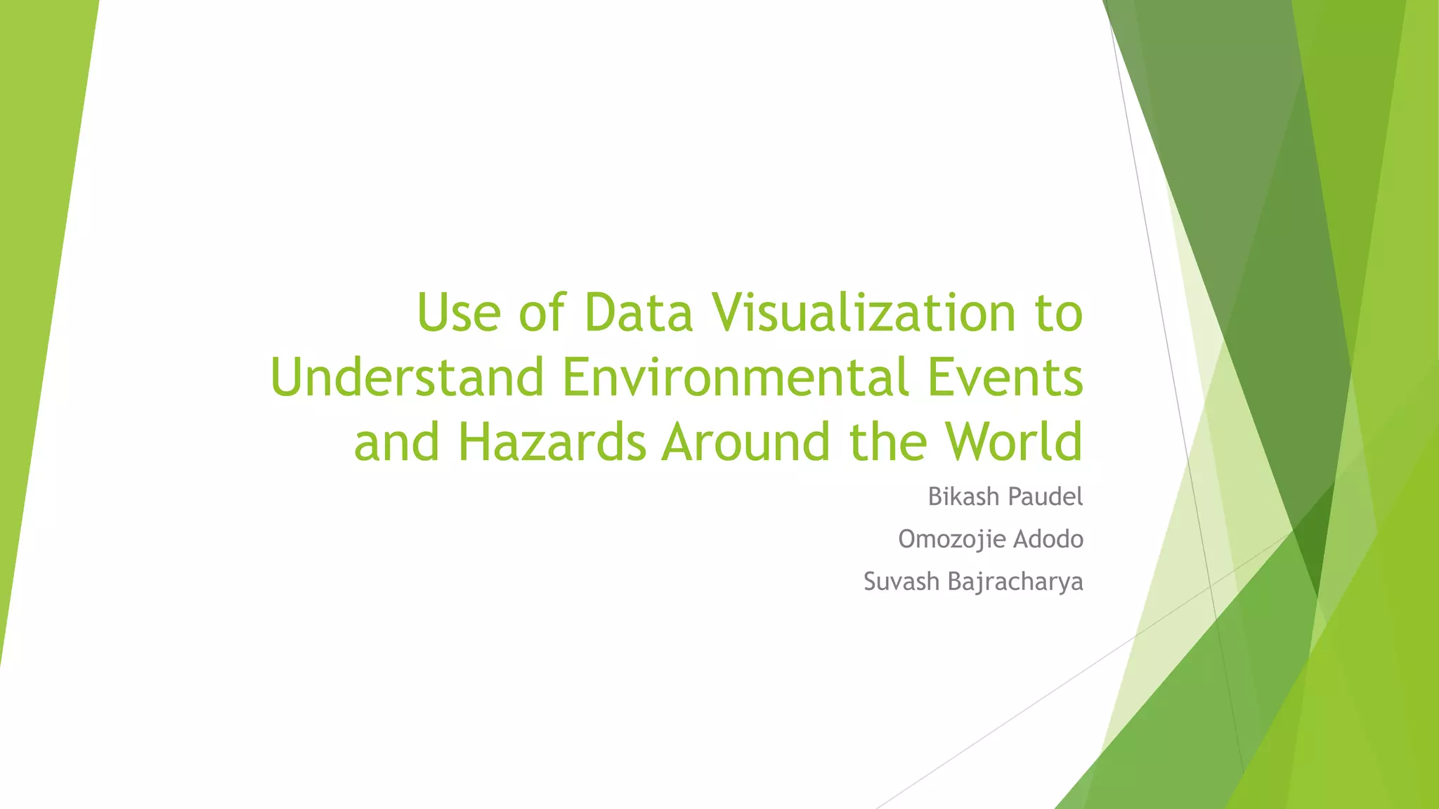 Use of Data Visualization to Understand Environmental Events and ...