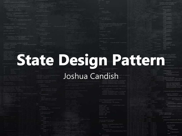 The State Design Pattern | PPTX | Programming Languages | Computing