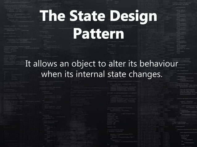 The State Design Pattern | PPTX | Programming Languages | Computing