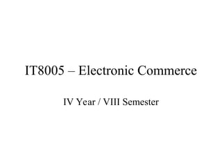 Principles of Electronic Commerce_Unit_III.ppt