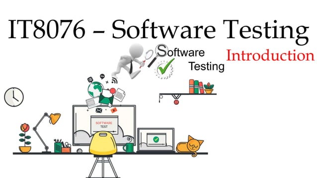 IT8076 – Software Testing Intro | PPTX