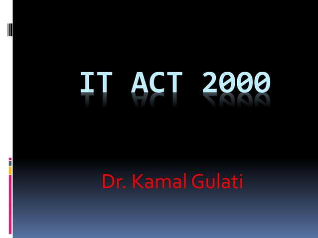 IT Act 2000 & IT Act 2008 | PPTX