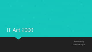 Information Technology Act 2000 | PPTX