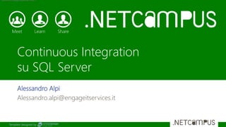 DotNetCampus - Continuous Integration con Sql Server | PPTX | Databases | Computer Software and ...