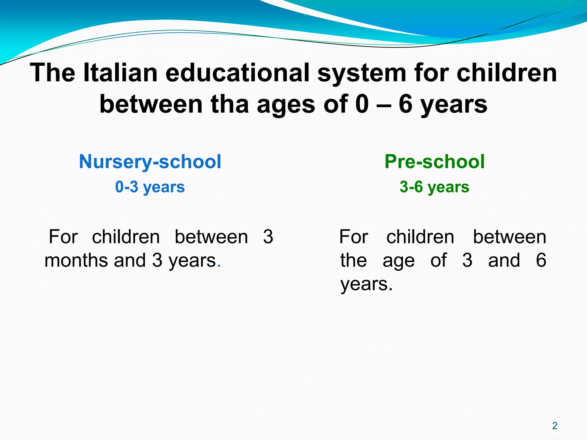 Italian pre-school educational system | PPT