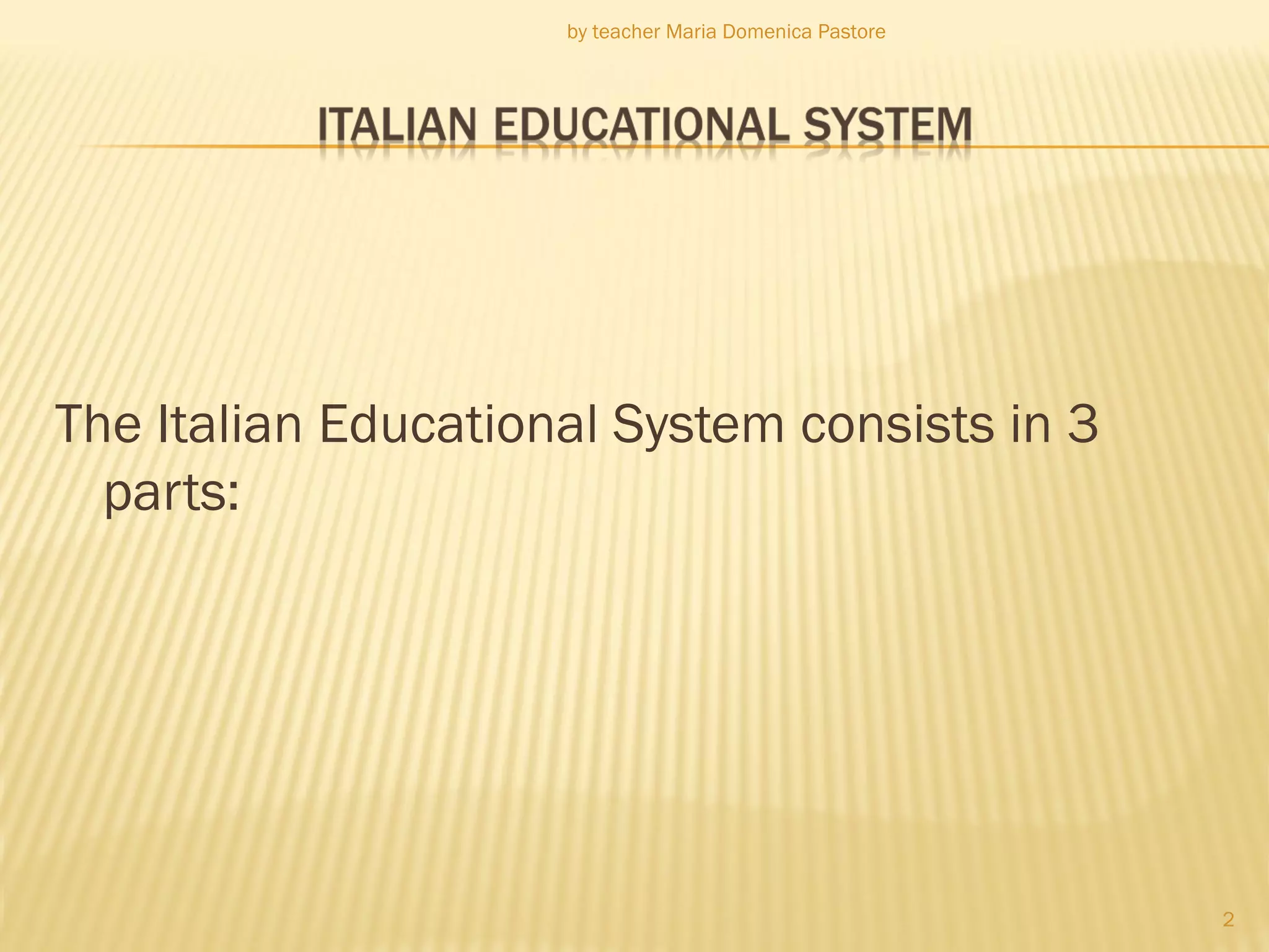 Italian educational system | PPT | Daycare and Pre-School | Parenting