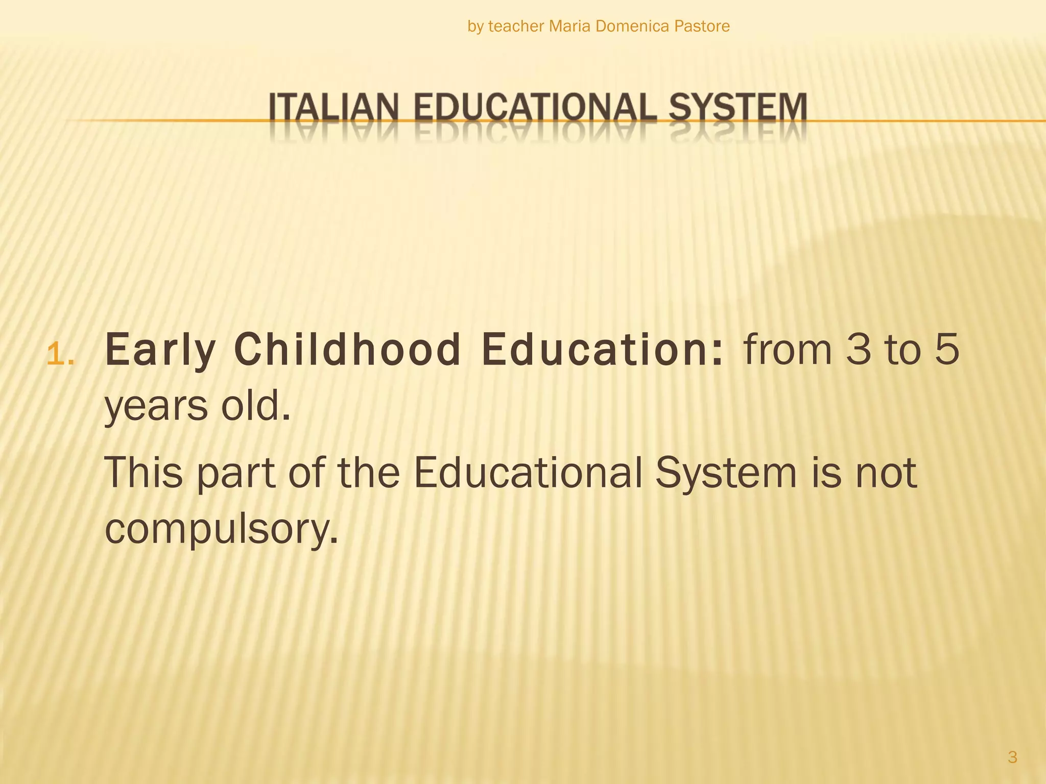 Italian educational system | PPT | Daycare and Pre-School | Parenting