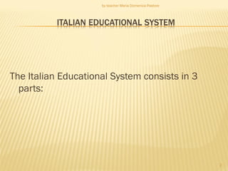 Italian educational system | PPT | Daycare and Pre-School | Parenting