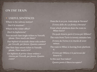 The lesson of basic Italian prepared by local students. | PPT