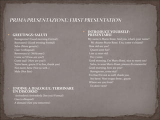 The lesson of basic Italian prepared by local students. | PPT