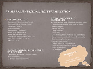 The lesson of basic Italian prepared by local students. | PPT