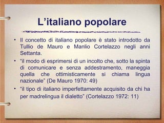 Italiano popolare | PPT