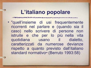 Italiano popolare | PPT