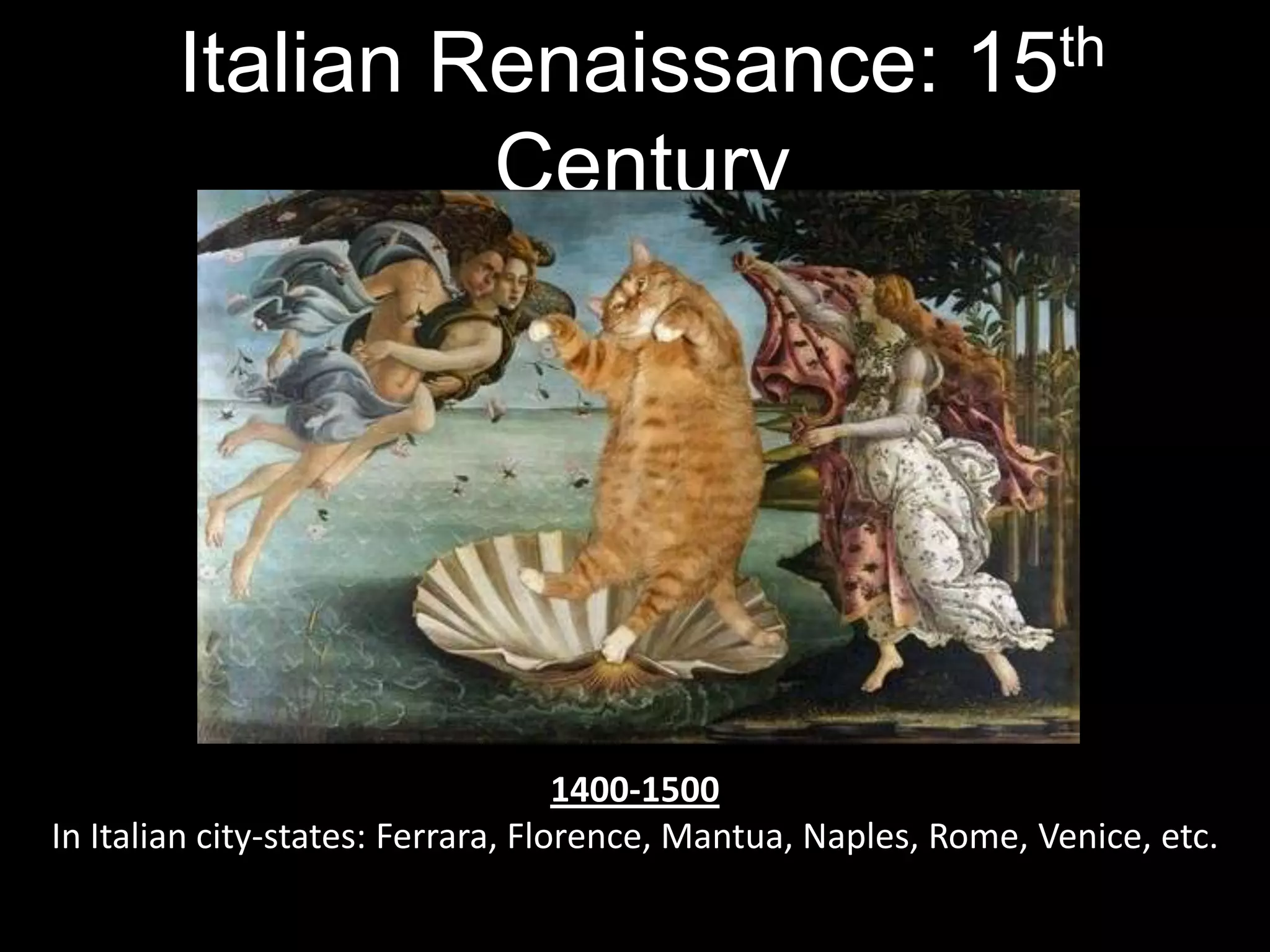 Italian renaissance 15th century | PPTX