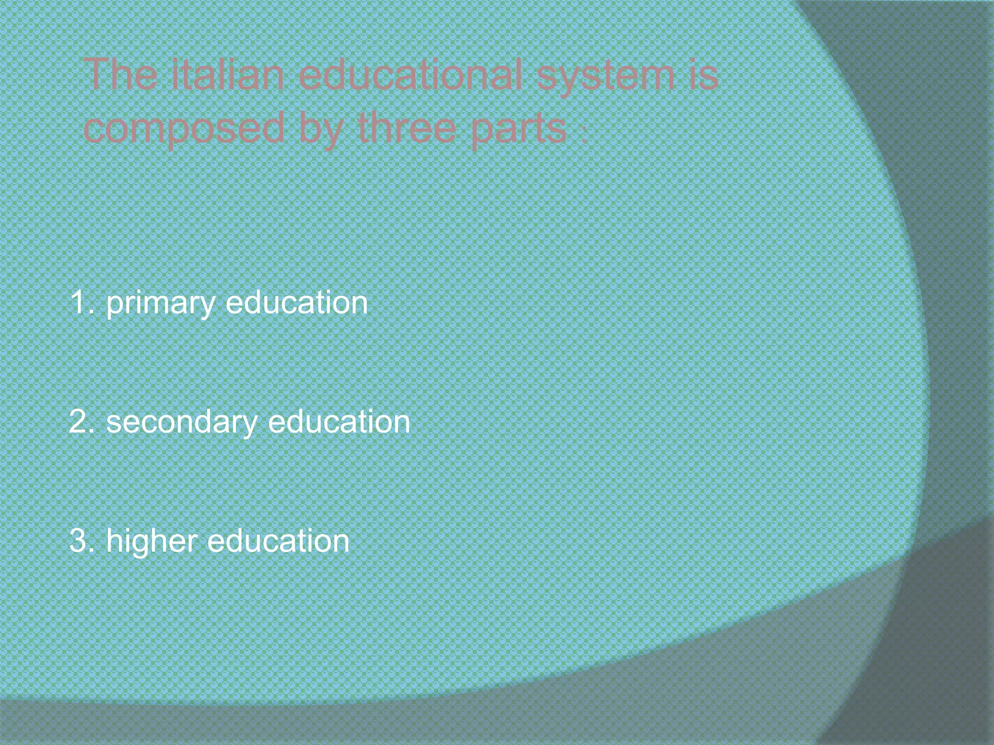 Italian school system-1 | PPTX | Secondary Education | Education
