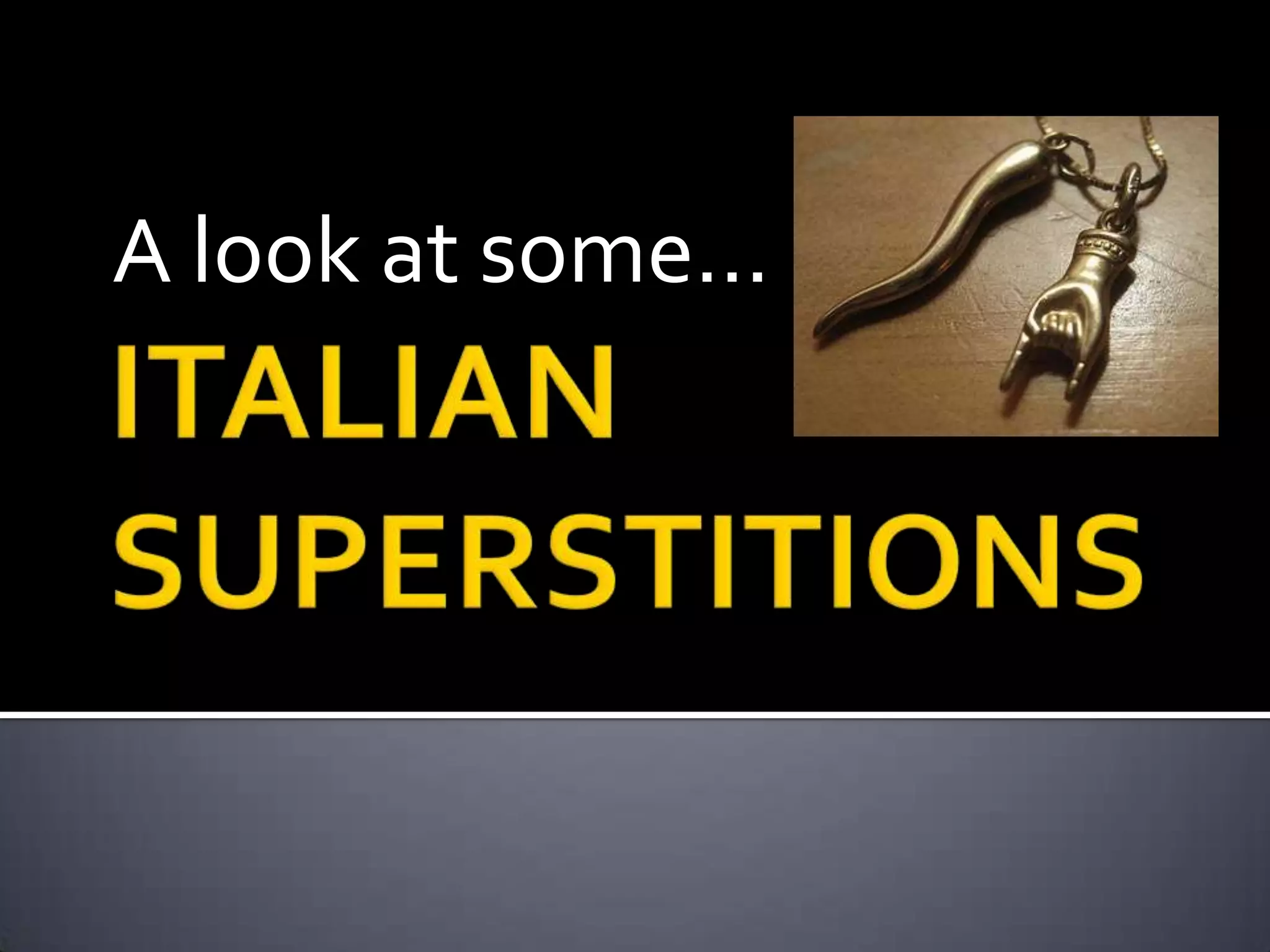Italian Superstitions | PPTX