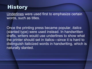 Italics & Underlines | PPT