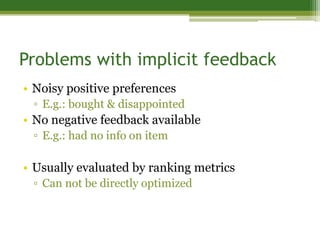 Fast ALS-Based Tensor Factorization for Context-Aware Recommendation from Implicit Feedback ...