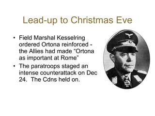 Italian Campaign: Canada and the Battle of Ortona | PPT