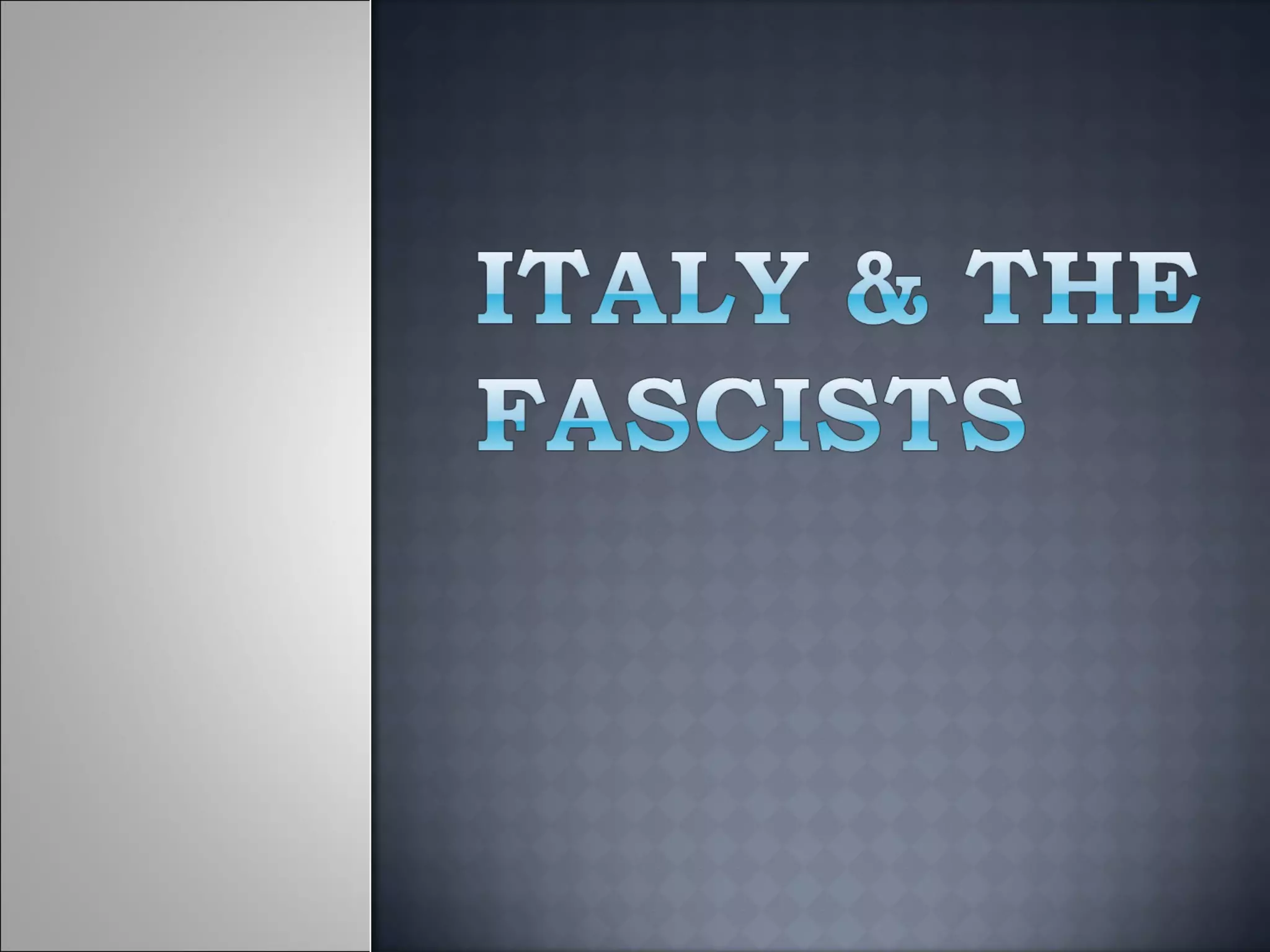 Italy and fascism[1] | PPT | Politics
