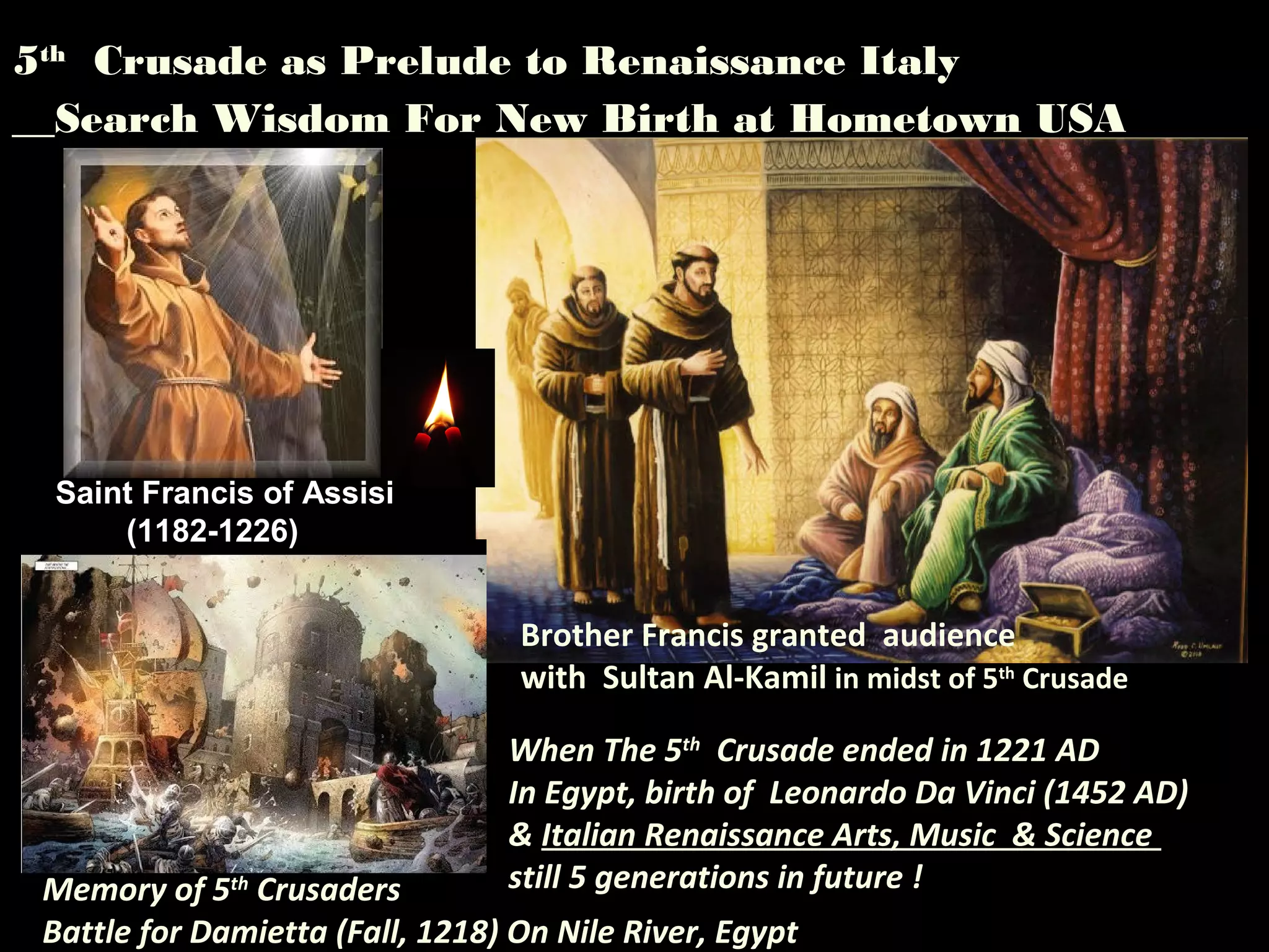 Italy renaissance prelude 5th crusade egypt francis of assisi | PPT