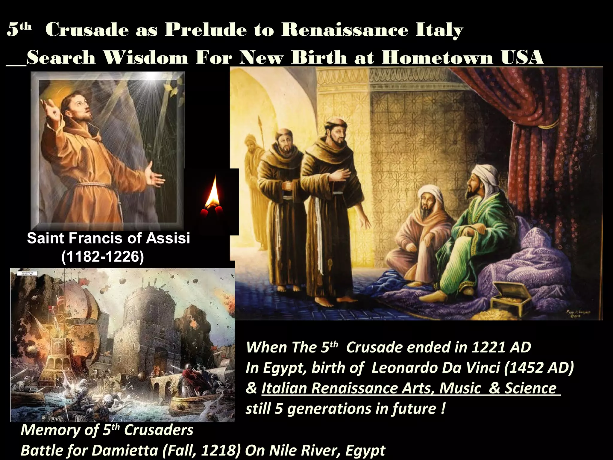 Italy renaissance prelude 5th crusade egypt francis of assisi | PPT