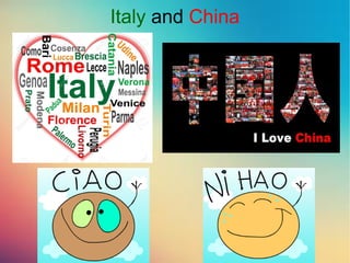 Italy vs China ppt | ODP