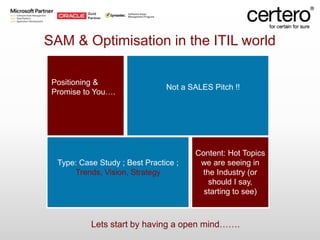 Mind the Gap: Between ITSM & SAM in the ITIL World” | PPT