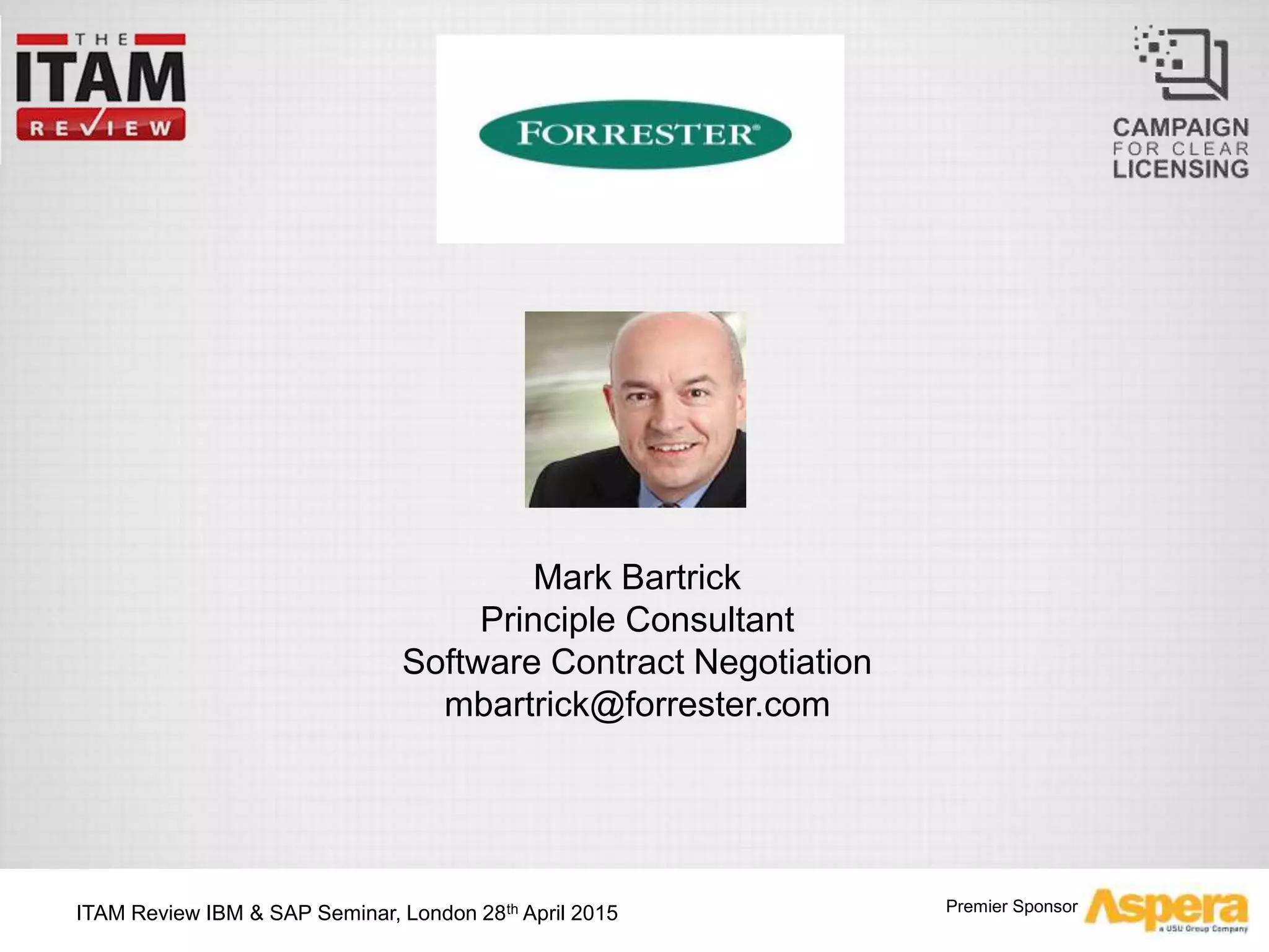 ITAM Review IBM & SAP Seminar Forrester Presentation 1 | PPT