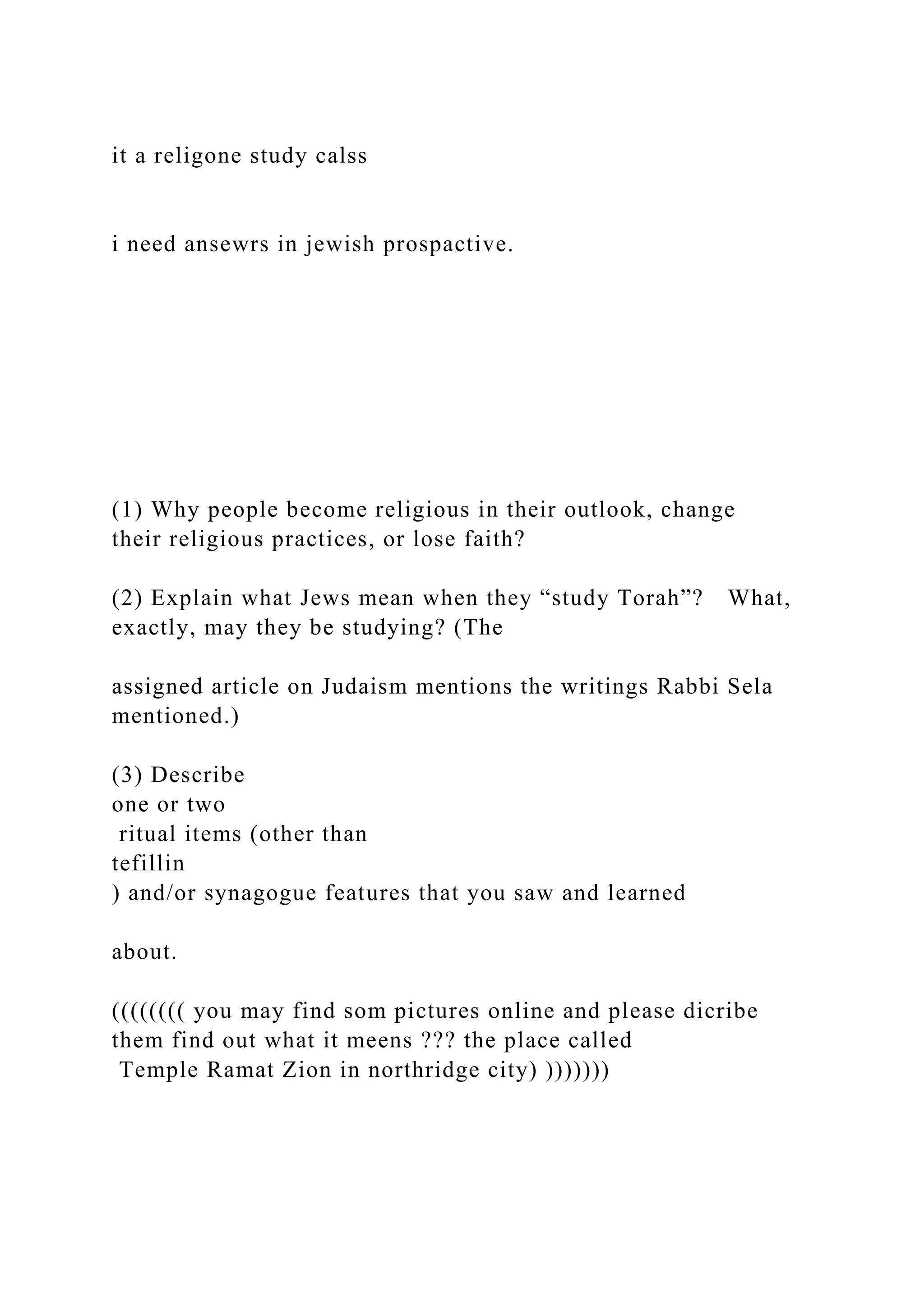it a religone study calss i need ansewrs in jewish prospactive.docx