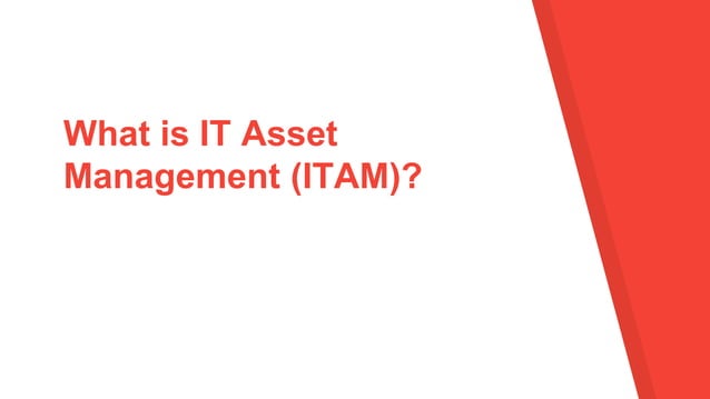 IT Asset Management (ITAM) - Hardware Asset Management (HAM) | PPTX