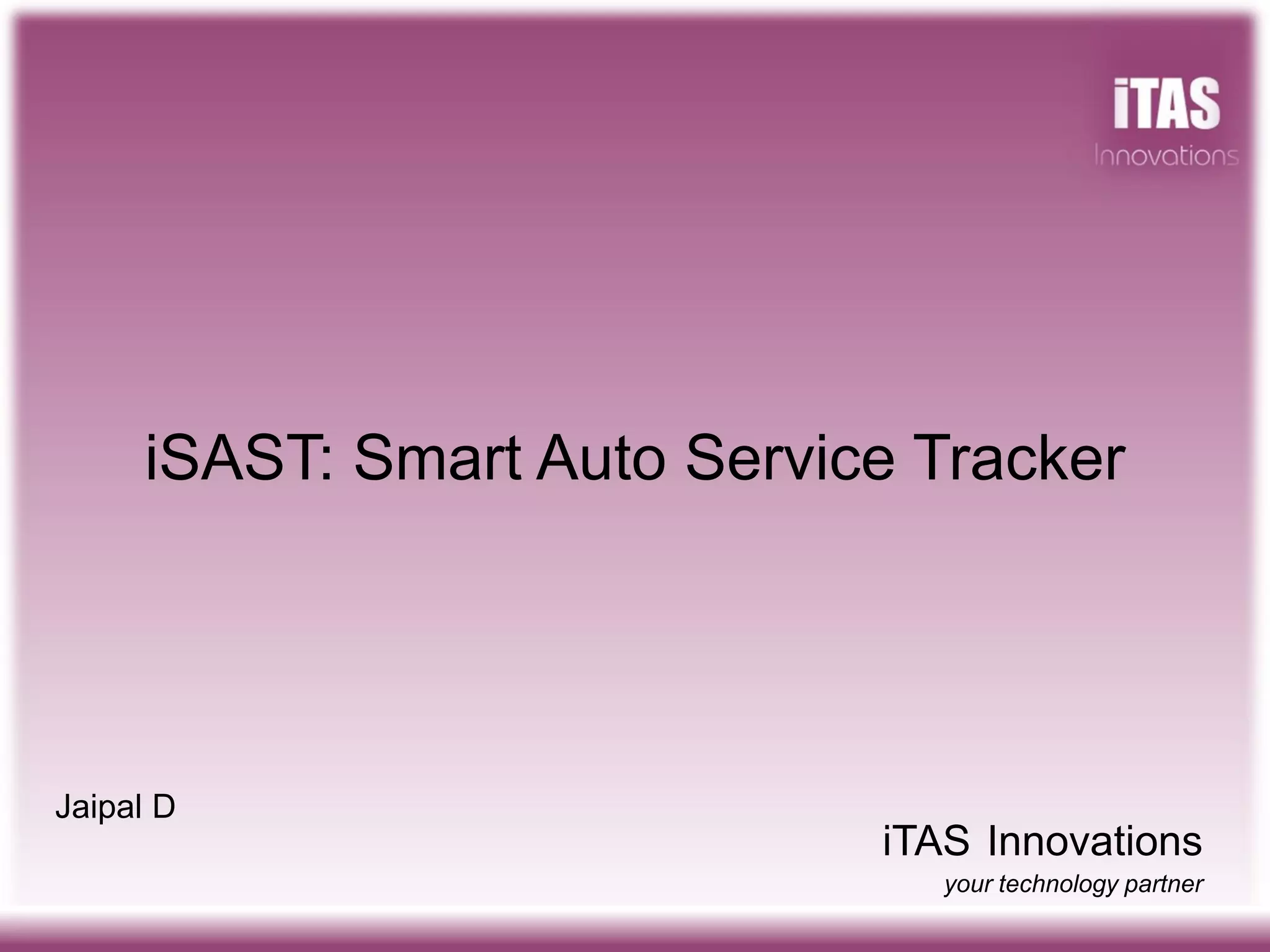 IIoT: iTAS Auto Service Tracker | PPT