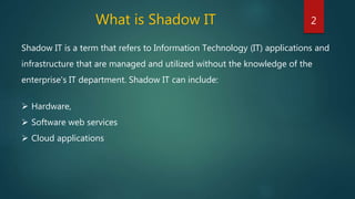 IT Audit - Shadow IT Systems | PPT