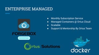 ITB2019 ForgeBox Enterprise : Private Software Directory - Javier Quintero | PPT