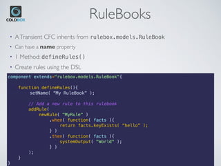 ITB2019 RuleBox : The natural rule engine for CFML - Luis Majano | PPT