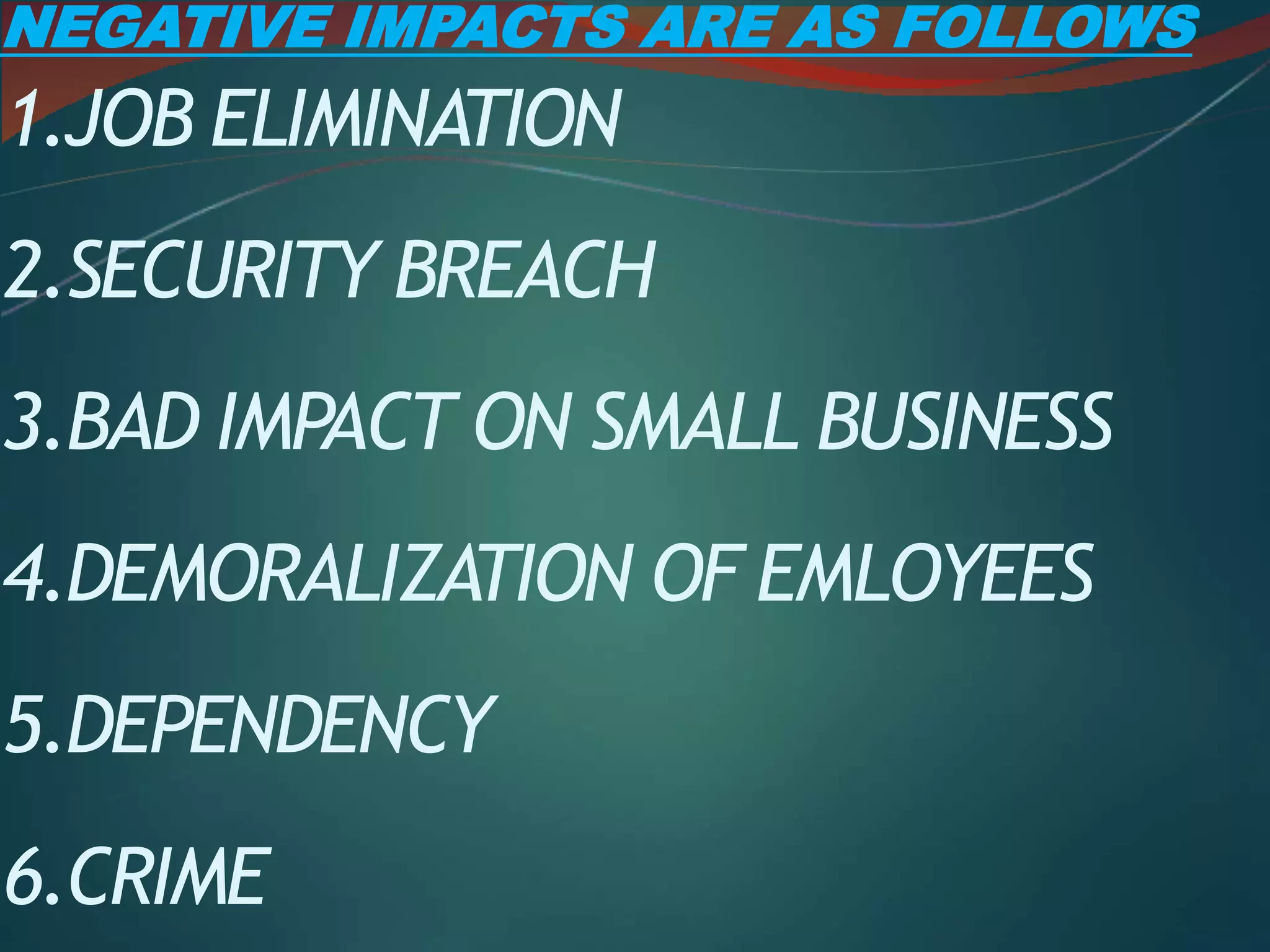Positive and Negative impact of IT oN Business | PPTX