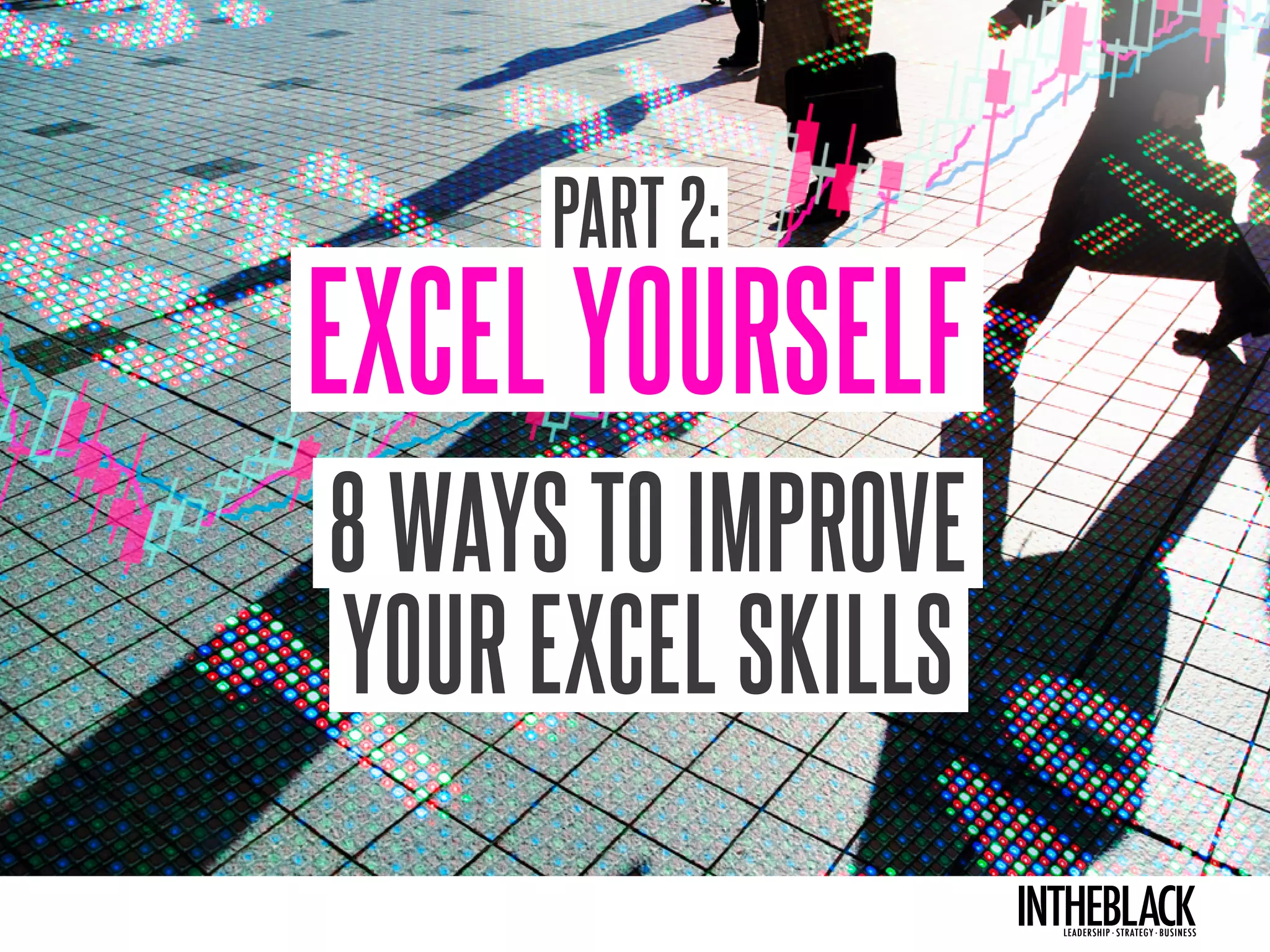 8 ways to improve your Excel skills | PDF