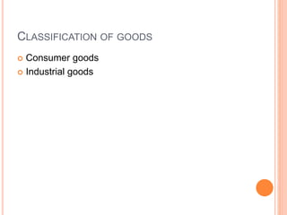 classification of industrial and consumer good and channel of ...