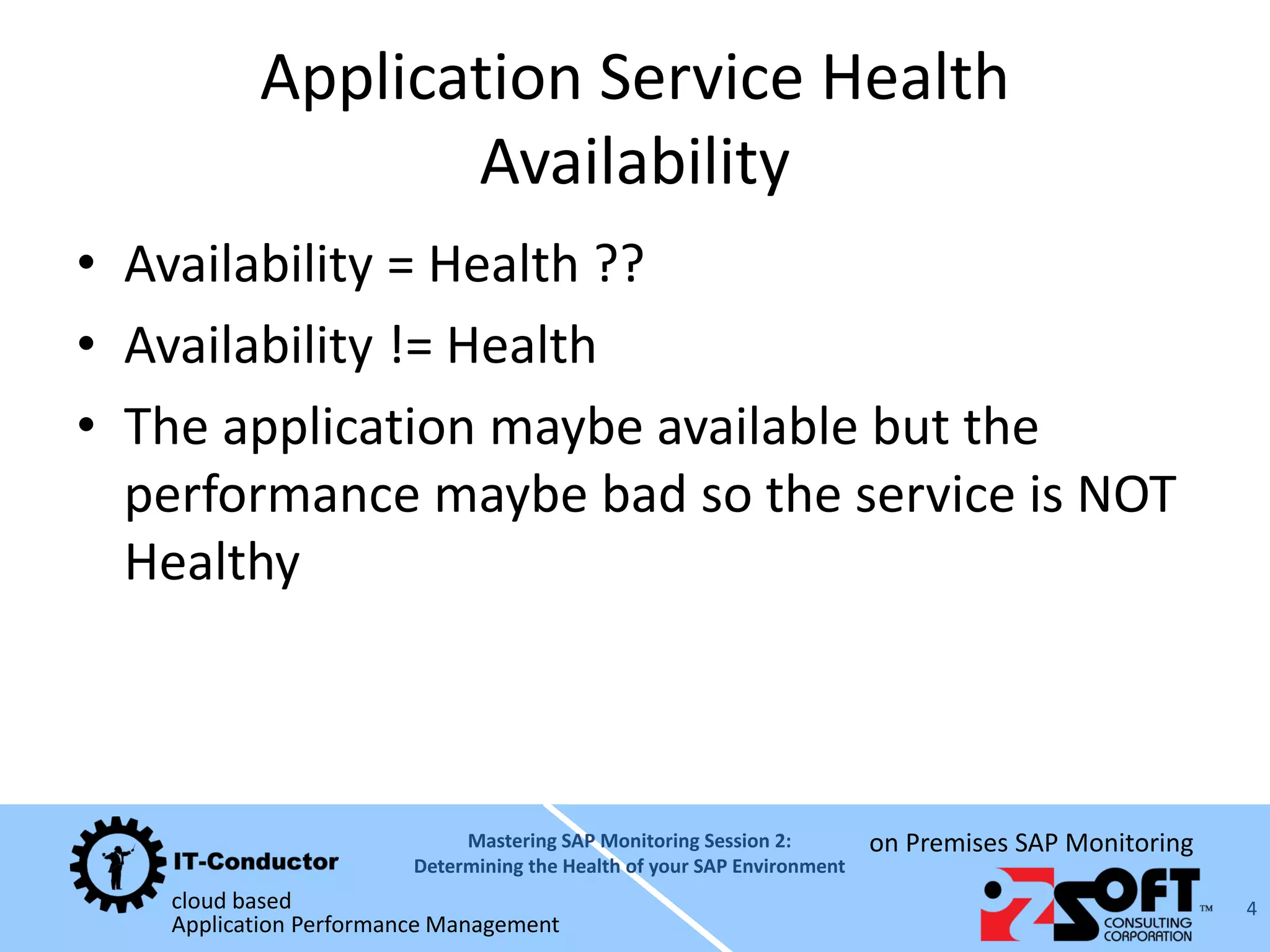 Mastering Sap Monitoring Determining The Health Of Your Sap Environment Ppt